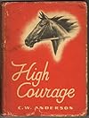 High Courage by C. W. Anderson | LibraryThing