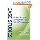 Amazon.com: Case Studies in Project, Program, and Organizational Project Management ...