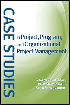 Amazon.com: Case Studies in Project, Program, and Organizational ...