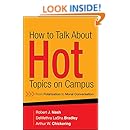 How to Talk About Hot Topics on Campus: From Polarization to Moral ...
