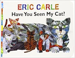 Amazon.com: Have You Seen My Cat? (The World of Eric Carle ...