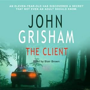 The Client Audiobook | John Grisham | Audible.com.au