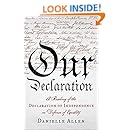 Our Declaration: A Reading of the Declaration of Independence in ...