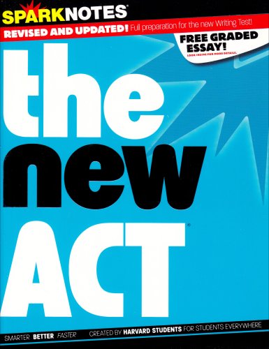 SparkNotes Guide to the New ACT (SparkNotes Test Prep): SparkNotes ...