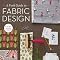 A Field Guide To Fabric Design: Design, Print & Sell Your Own Fabric ...