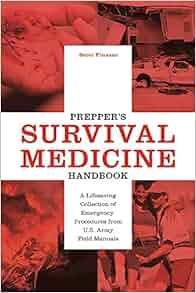 Amazon.com: Prepper's Survival Medicine Handbook: A Lifesaving ...