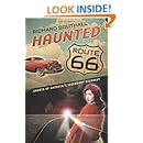 Amazon.com: Haunted Route 66: Ghosts of America's Legendary Highway ...
