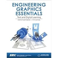 Engineering Graphics Essentials 5th Edition (Including unique access code): Plantenburg, Kirstie ...