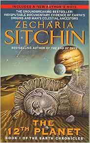 The 12th Planet: Book I of the Earth Chronicles: Zecharia Sitchin ...