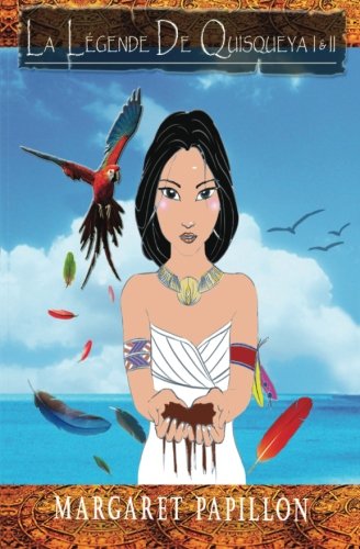 Jeoqiatasynd: La Légende de Quisqueya I & II pdf télécharger (de Margaret Papillon)