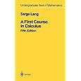 A First Course in Calculus (Undergraduate Texts in Mathematics): Lang ...