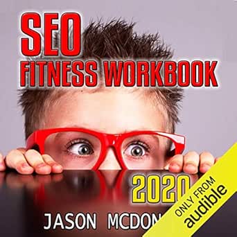Amazon.com: SEO Fitness Workbook: 2020 Edition (Audible Audio Edition ...