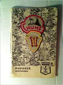 Chums Papoose Handbook, Awana Youth Assosiation, 6th Ed., 1968: Awana ...