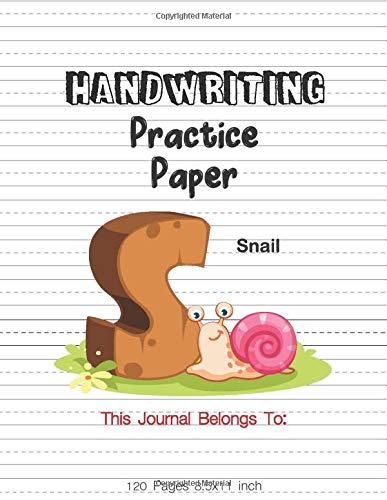 Handwriting Practice Paper: snail For Kids Blank Writing Sheets Lines ...
