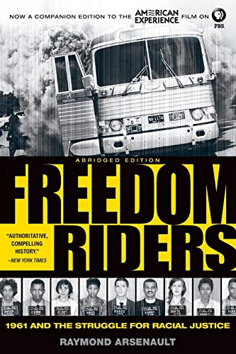 Freedom Riders: 1961 and the Struggle for Racial Justice (Pivotal ...