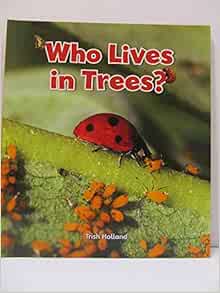 Who Lives in Trees?: 9781606171318: Amazon.com: Books
