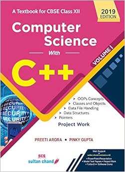 Computer Science With C++ (Vol. 1): A Textbook For Cbse Class 12 (2019 ...
