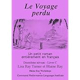 Amazon.com: Le Voyage de sa vie (French Edition): 9780929724584: Lisa ...