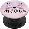 Amazon.com: Meow Cute Cat Face Funny Quote for Cat fans PopSockets ...