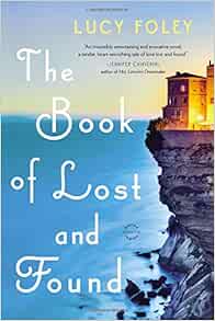 Amazon.com: The Book of Lost and Found: A Novel (9780316375054): Foley ...