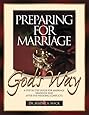 Preparing for Marriage God's Way: Wayne MacK: 9781563220197: Amazon.com ...