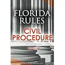 Florida Rules of Civil Procedure (2017 Edition): with Committee Notes ...