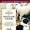 The Dogs of Bedlam Farm: An Adventure with Sixteen Sheep, Three Dogs ...