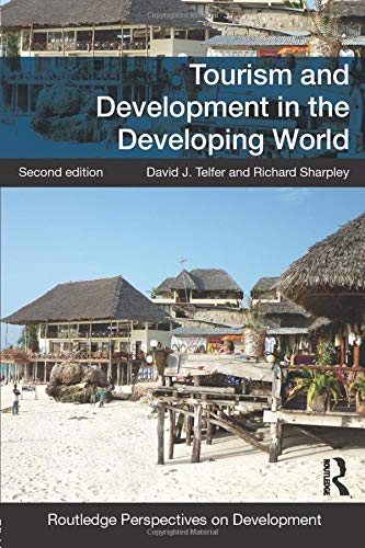 Tourism and Development in the Developing World: Telfer, David J ...