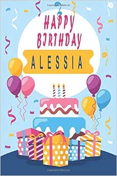 Happy Birthday ALESSIA ;Cool Personalized First Name Notebook - an ...