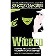 Wicked: The Life and Times of the Wicked Witch of the West (Wicked ...