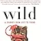 Wild: A Journey from Lost to Found: Amazon.co.uk: Cheryl Strayed ...