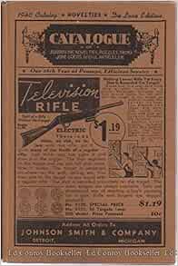 Johnson Smith & Co. 25th Anniversary Catalog of 7000 Novelties: Johnson ...