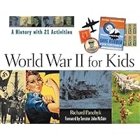 World War II for Kids: A History with 21 Activities (2) (For Kids ...
