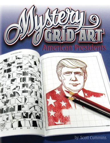 Mystery Grid Art - American Presidents: Cummins, Scott C: 9781540323781 ...