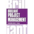 Amazon.com: Brilliant Project Management (Brilliant Business ...