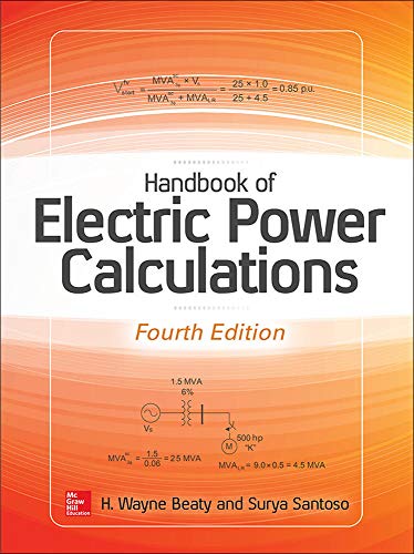 Handbook of Electric Power Calculations, Fourth Edition (Electronics ...