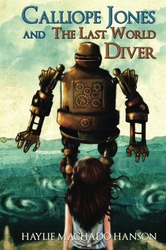 Book review of Calliope Jones and The Last World Diver - Readers ...