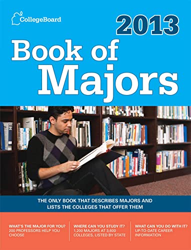 Book of Majors 2013: All-New Seventh Edition (College Board Book of ...