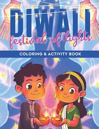 Diwali Festival of Lights: Coloring and Activity Book: for Kids ...