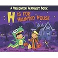 Amazon.com: H Is for Haunted House: A Halloween Alphabet Book ...