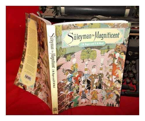 Suleyman the Magnificent: ROGERS, J.M. & R.M. WARD: 9780714114408 ...