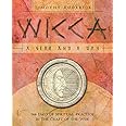 Wicca: A Year and a Day: 366 Days of Spiritual Practice in the Craft of ...