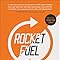 Amazon.com: Rocket Fuel: The One Essential Combination That Will Get ...