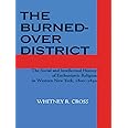 The Burned-over District: The Social and Intellectual History of ...