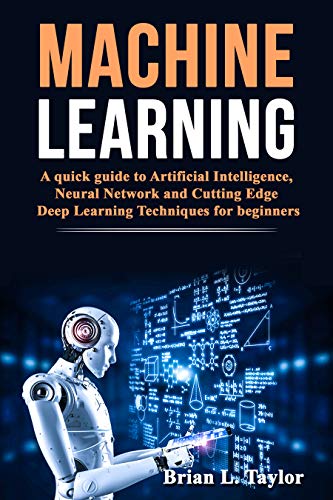 Download: Machine Learning: A quick guide to Artificial Intelligence ...