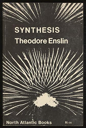Synthesis: Enslin, Theodore: 9780913028360: Amazon.com: Books