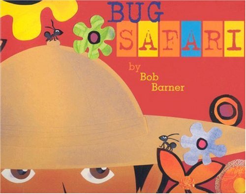 Bug Safari Bob Barner 9780823420384 Amazon Books