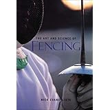 The Science of Fencing: A Comprehensive Training Manual for Master and ...