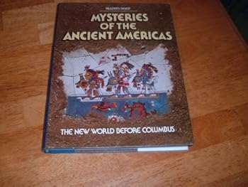 Mysteries Of The Ancient Americas book by Reader's Digest Association