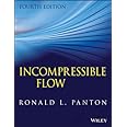 Amazon - Incompressible Flow: Panton, Ronald L.: 9781118013434: Books